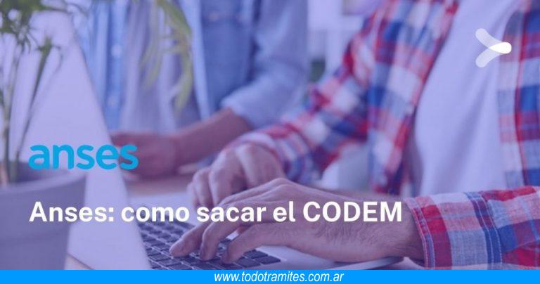 Cómo sacar el CODEM de ANSES - Tramites Argentinos