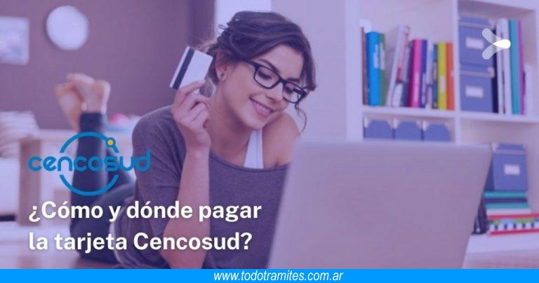 Cómo y dónde pagar la tarjeta Cencosud - Tramites Argentinos